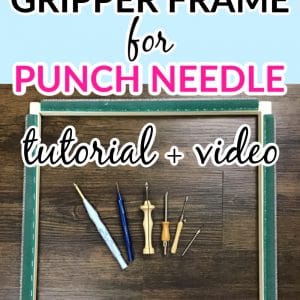 How to Make a DIY Gripper Frame for Punch Needle | Video + Tutorial ...
