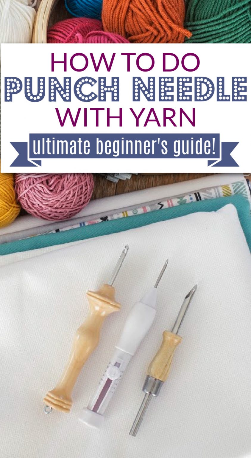 Punch Needle with Yarn (Ultimate Beginner's Guide!)