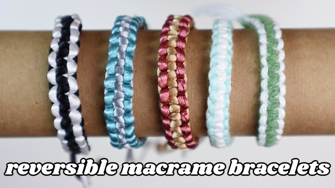 How to Make a 2 Color Macrame Square Knot Bracelet (Reversible ...
