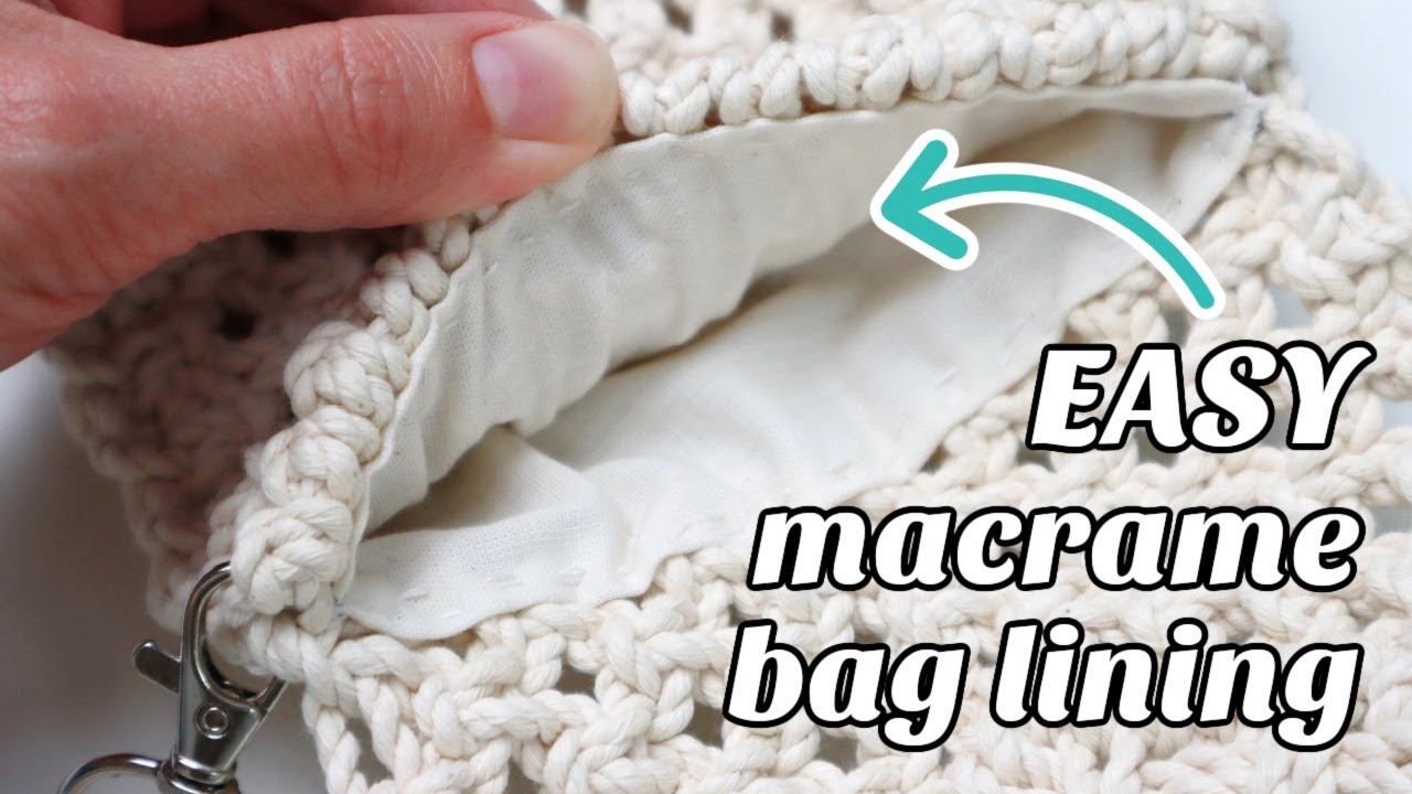 How to Line a Macrame or Crochet Bag (By Hand!) | Marching North