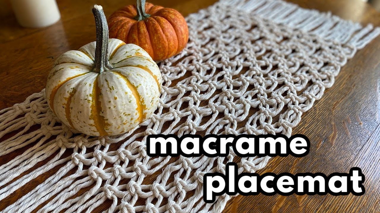 How to Make Boho Chic Macrame Placemats (with 2 knots!)